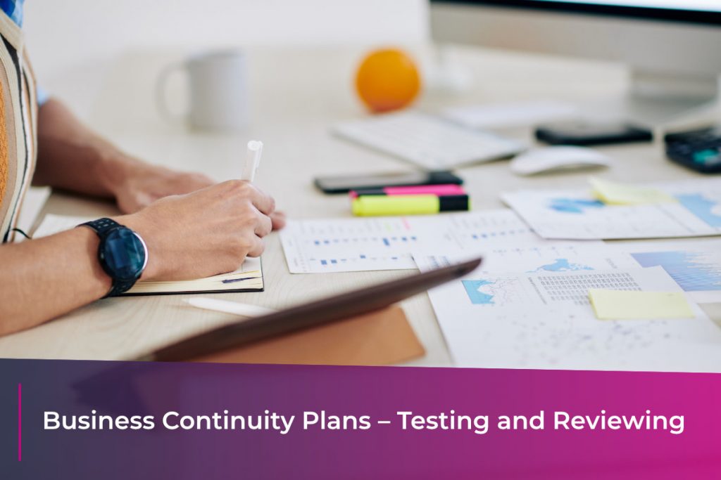 Business Continuity Plans – Testing and Reviewing | Vostron